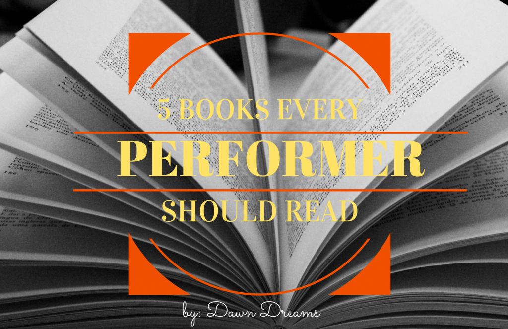 5 Books Every Performer Should Read - Flow Arts Institute